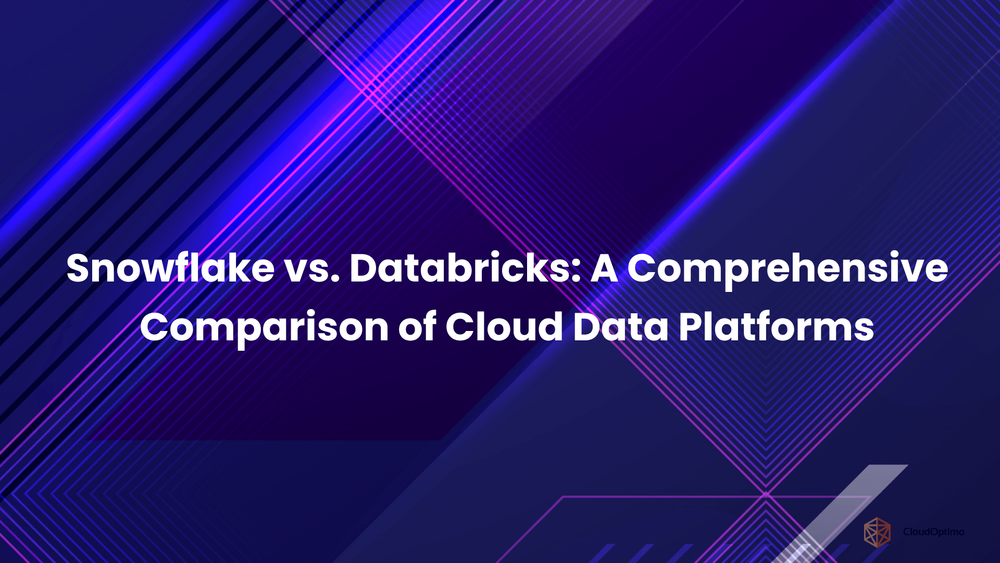 Snowflake vs. Databricks: A Comprehensive Comparison of Cloud Data ...